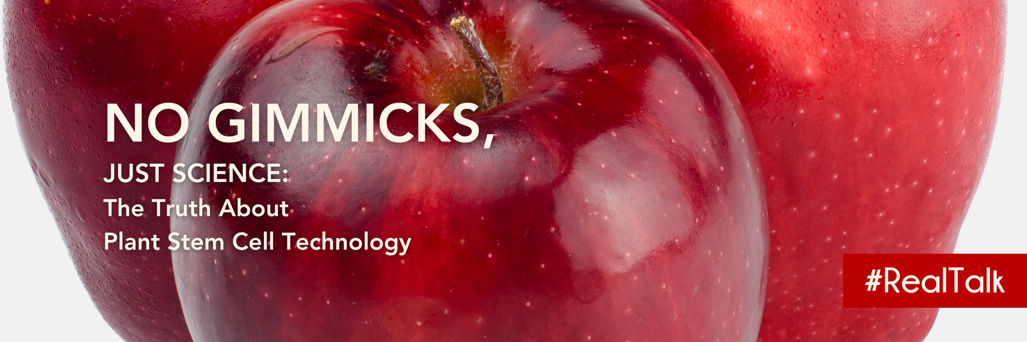 No Gimmicks, Just Science: The Truth About Plant Stem Cell Technology